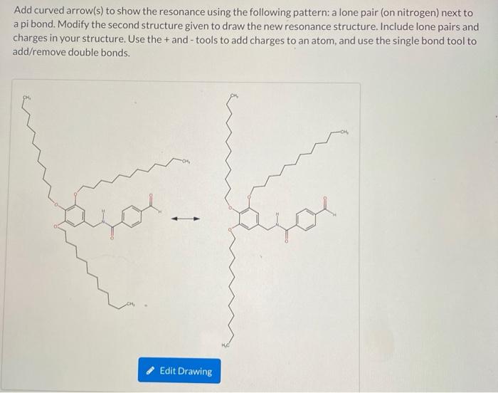 Solved Add curved arrow(s) to show the resonance using the | Chegg.com