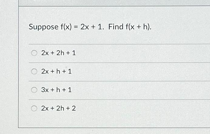 Solved Suppose f(x)=2x+1. ﻿Find | Chegg.com