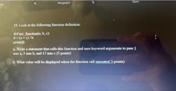 Solved 18. Look at the following function definition: def my | Chegg.com