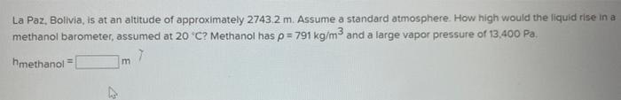 Solved La Paz, Bollvia, is at an altitude of approximately | Chegg.com