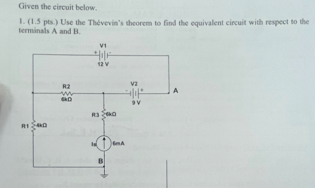 Solved Given the circuit below.(1.5 ﻿pts.) ﻿Use the | Chegg.com