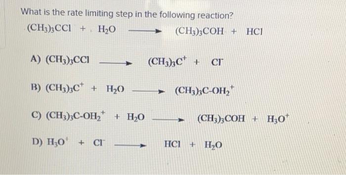 Solved What is the rate limiting step in the following | Chegg.com