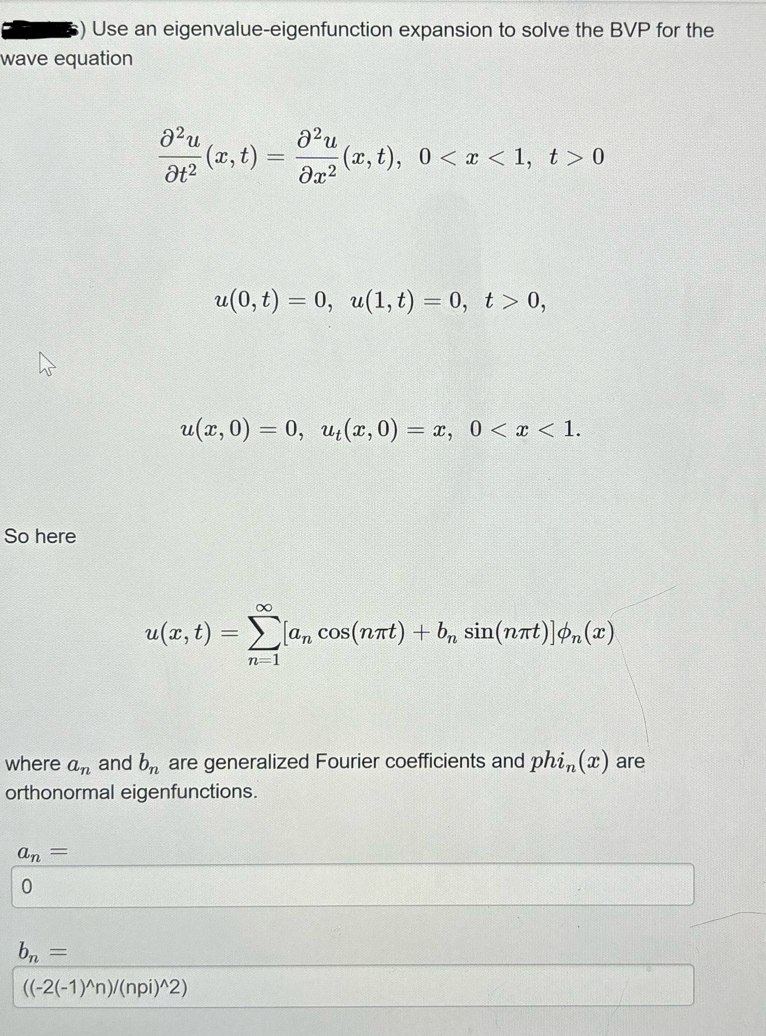 Solved Use an eigenvalue-eigenfunction expansion to solve | Chegg.com
