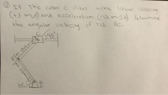 Solved IF The collar c slides with linear Velocity (+3 ms) | Chegg.com