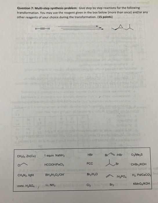 Solved Question 7: Multi-step synthesis problem: Give step | Chegg.com