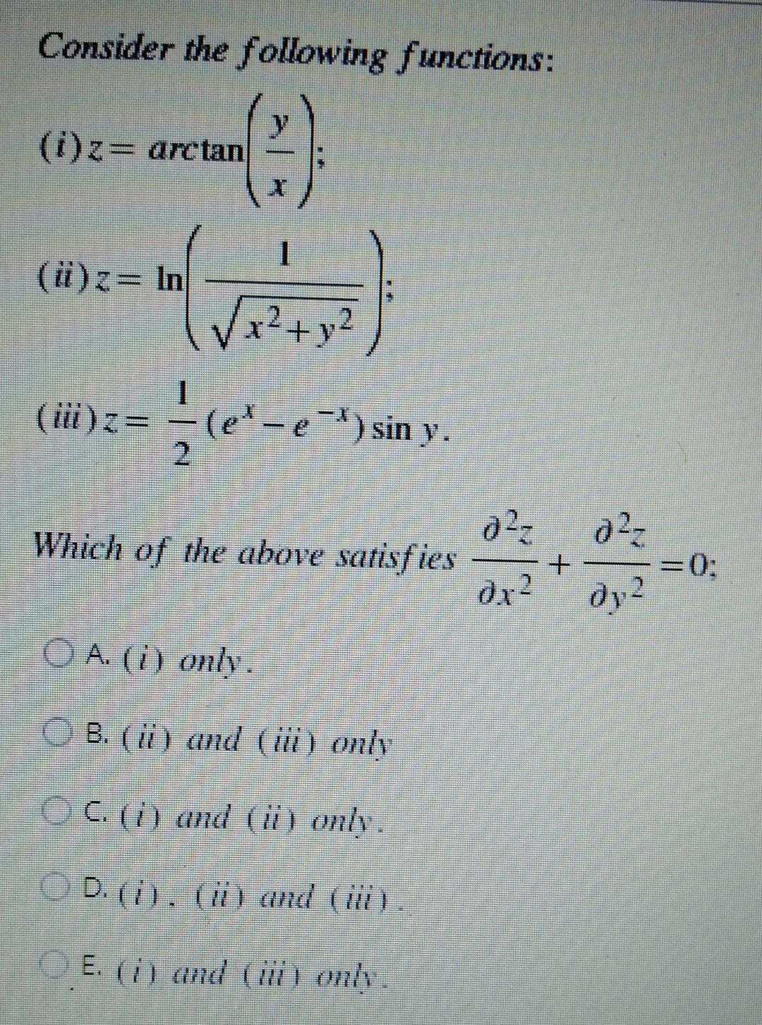 Solved Consider the following functions: (i) z= arctan 1 (i) | Chegg.com