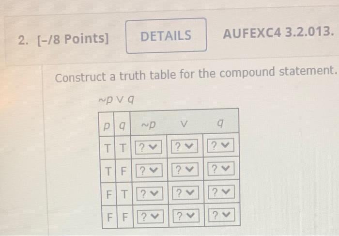 Solved Construct a truth table for the compound statement, | Chegg.com