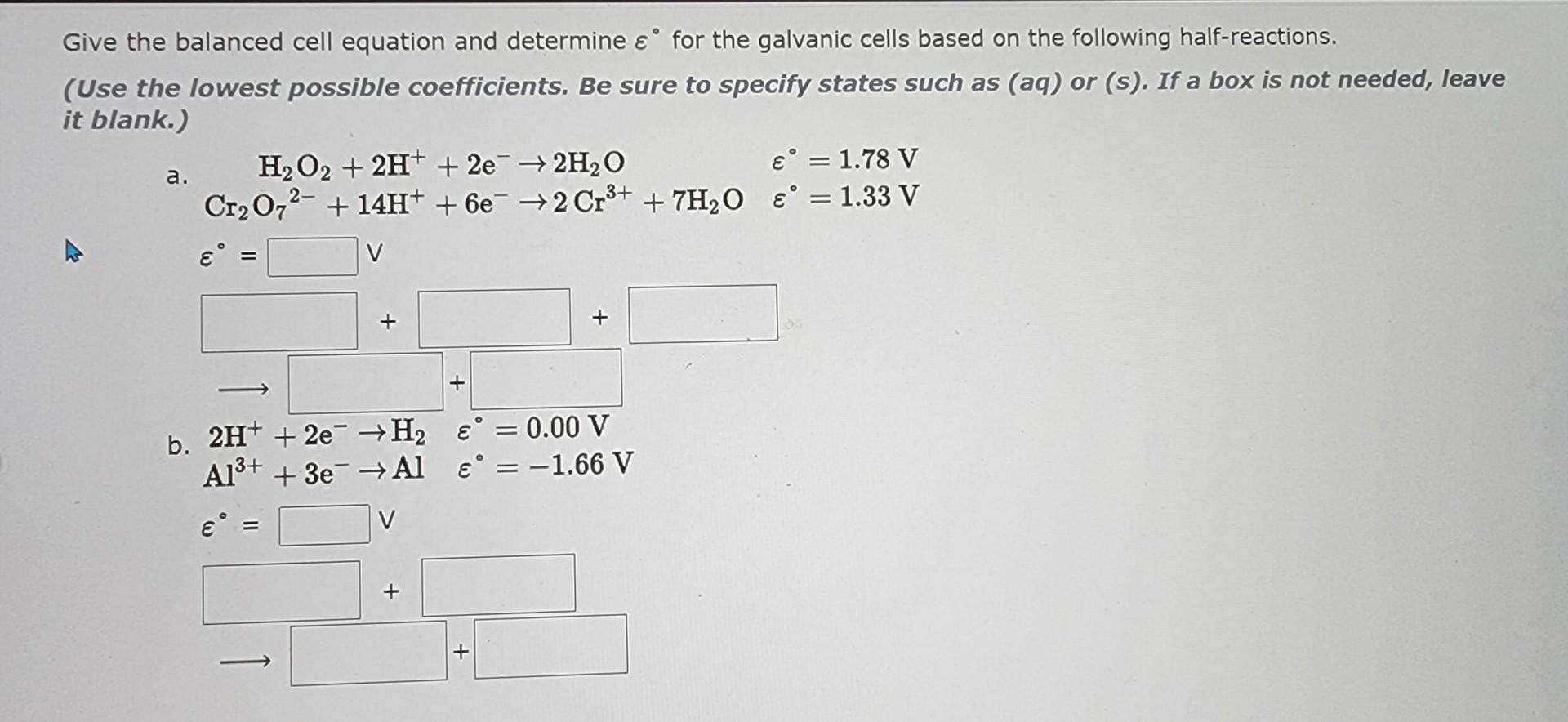 Solved Give the balanced cell equation and determine ε∘ for | Chegg.com