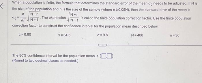 Solved When A Population Is Finite The Formula That
