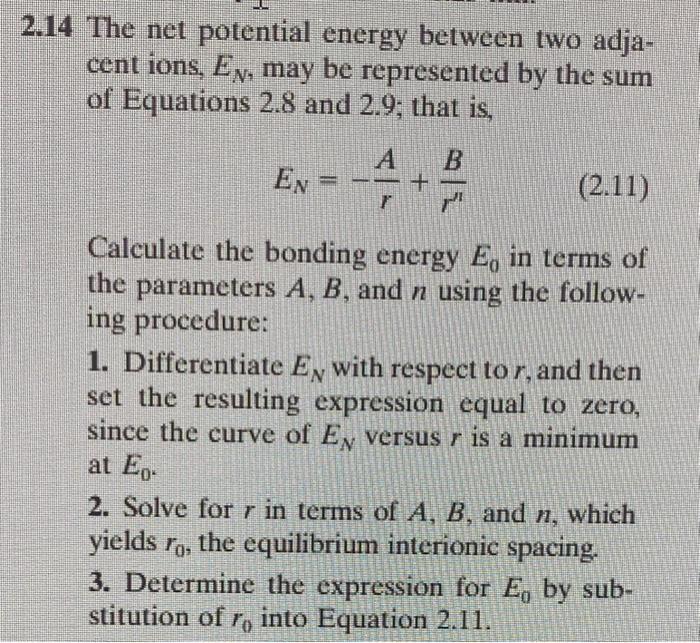 Solved 2.14 The net potential energy between two adjacent | Chegg.com