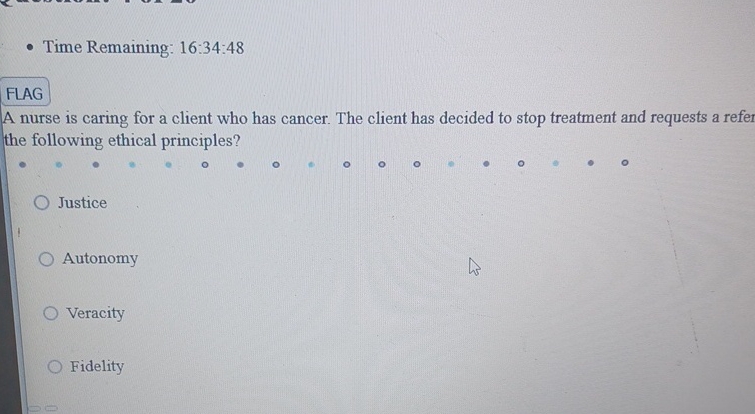 Solved Time Remaining: 16:34:48FLAGA nurse is caring for a | Chegg.com