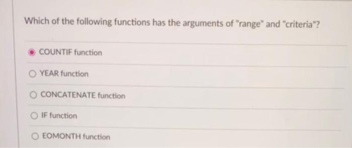 Solved Which Of The Following Functions Has The Arguments Of 7794