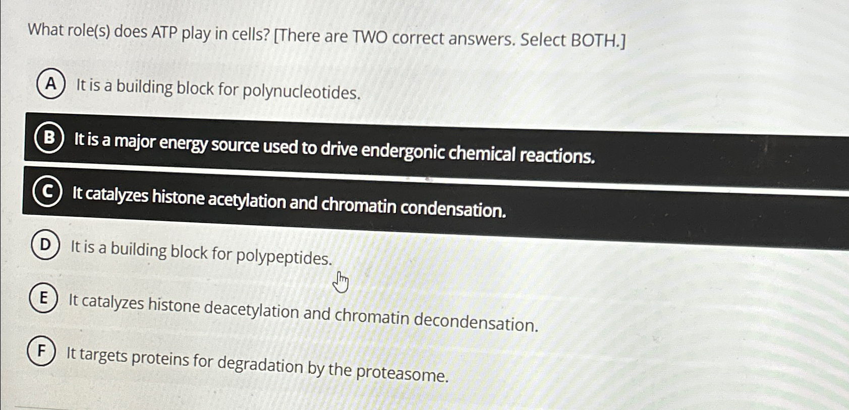 Solved What role(s) ﻿does ATP play in cells? [There are TWO | Chegg.com