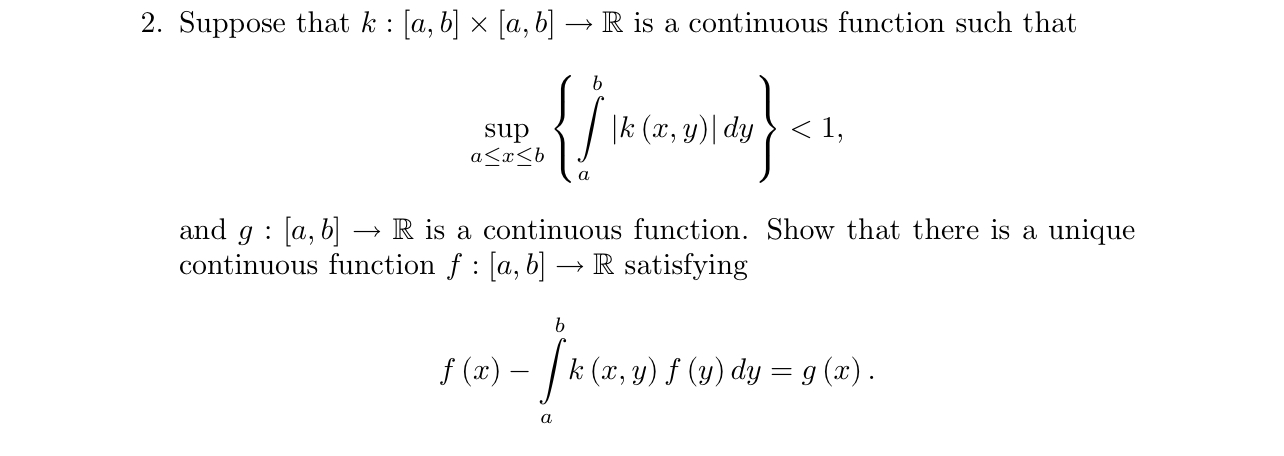 Solved Suppose that k:[a,b]×[a,b]→R ﻿is a continuous | Chegg.com