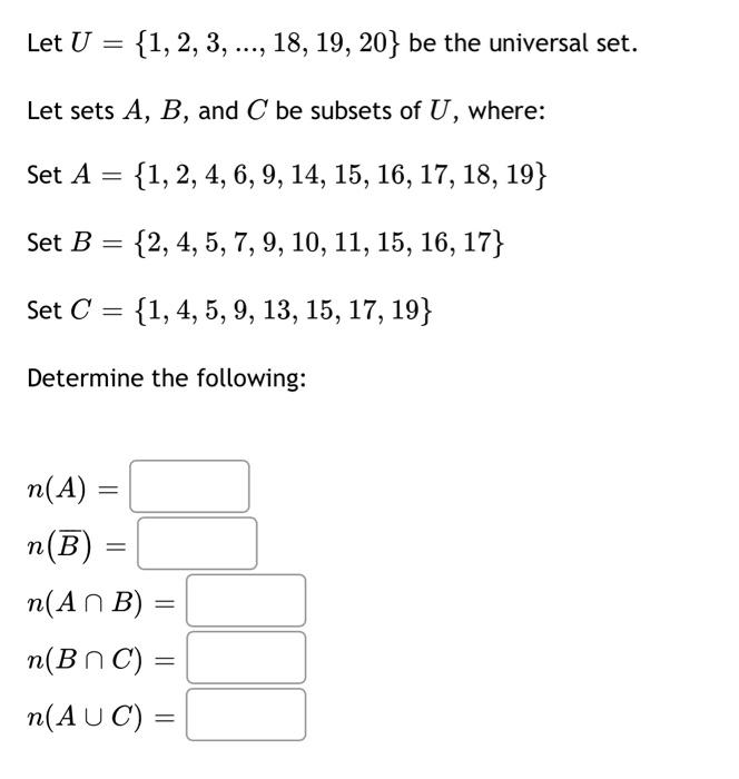 Solved Let U={1,2,3,…,18,19,20} be the universal set. Let | Chegg.com