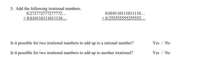 Solved Is it possible for two irrational numbers to add up | Chegg.com