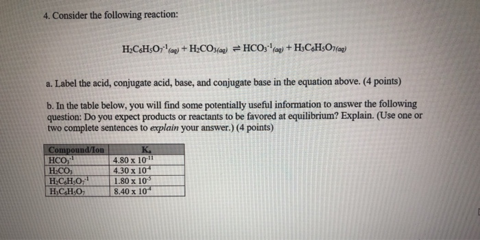 Solved 4. Consider the following reaction: H2CH:07 "(ag) + | Chegg.com