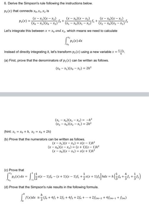 6. Derive the Simpson's rule following the | Chegg.com