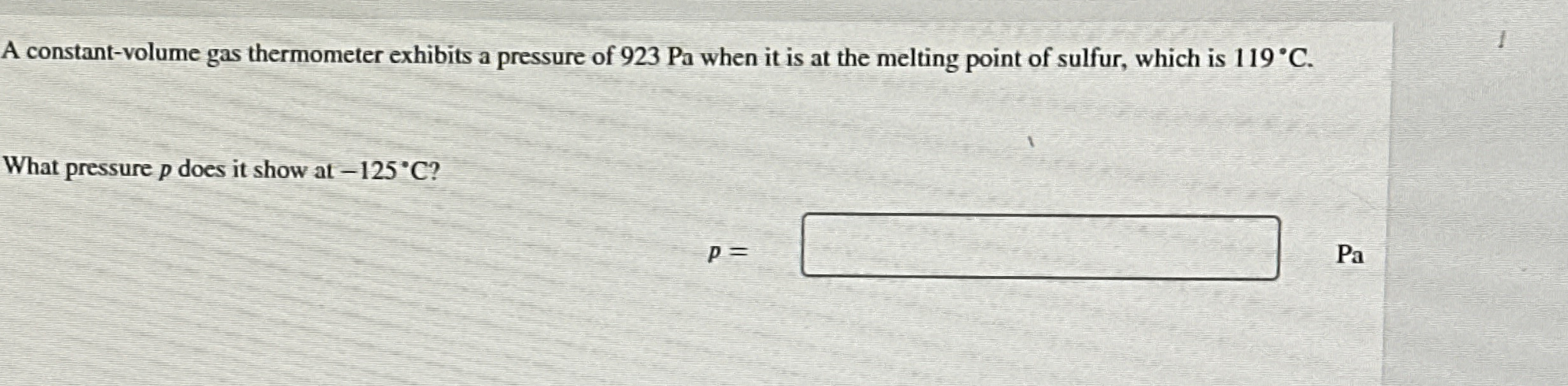 Solved A constant-volume gas thermometer exhibits a pressure | Chegg.com