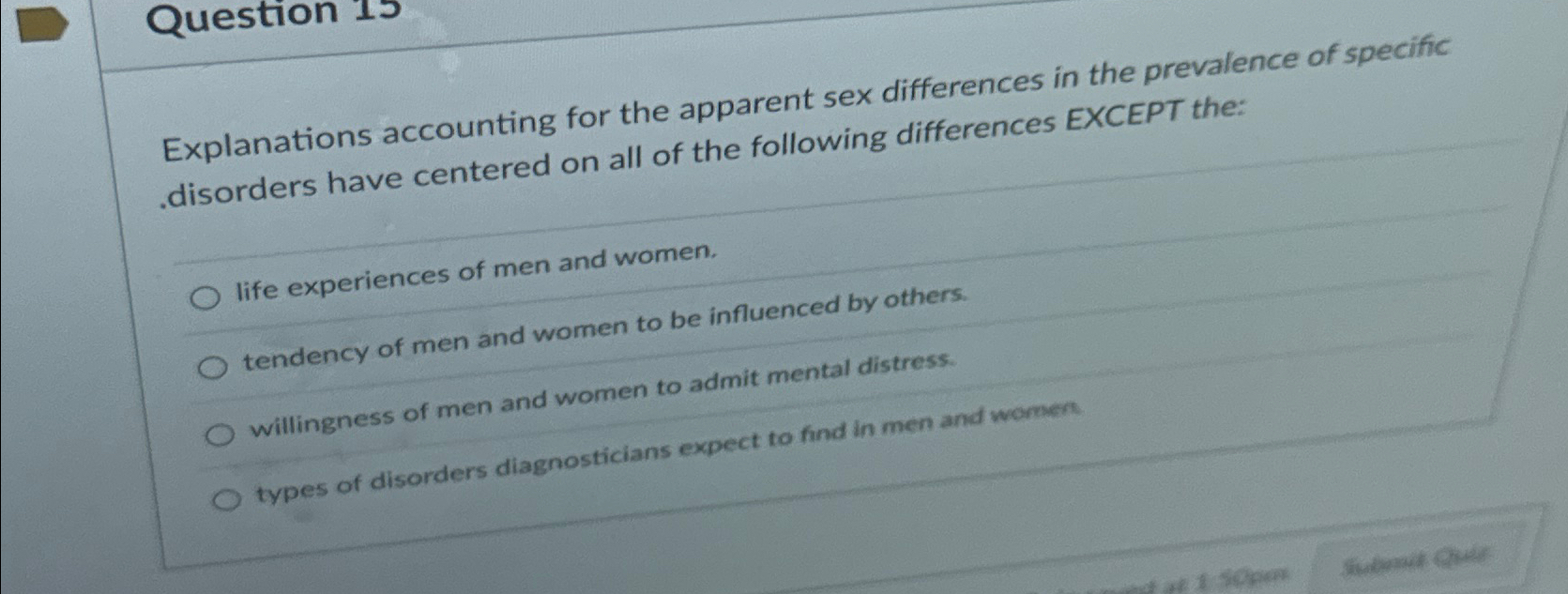 Solved Question 10Explanations accounting for the apparent | Chegg.com