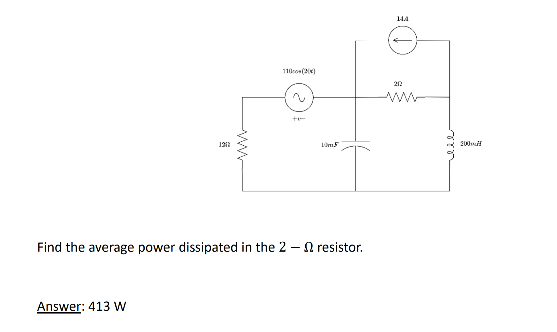 Solved Find the average power disipated in the 2 ﻿ohm | Chegg.com