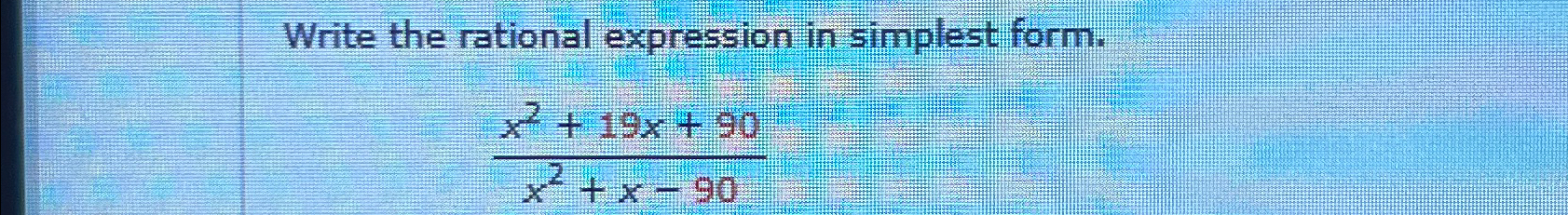 Solved Write the rational expression in simplest | Chegg.com