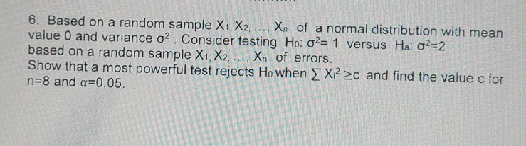Based on a random sample x1,x2,dots,xn ﻿of a normal | Chegg.com
