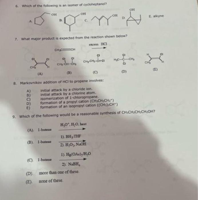 Solved 6. Which of the following is an isomer of | Chegg.com