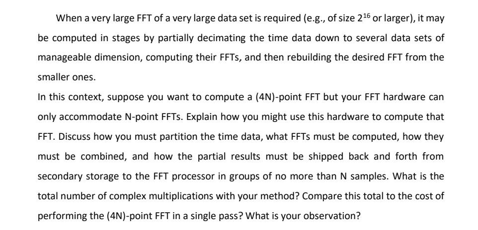 When a very large FFT of a very large data set is | Chegg.com