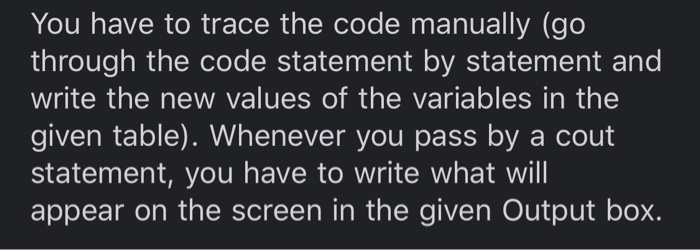 Solved Trace the following code segments and show the output | Chegg.com