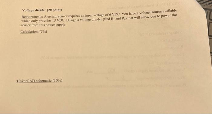 Solved Voltage divider (20 point) Requirements: A certain | Chegg.com