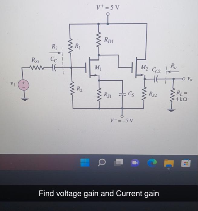 Solved Find voltage gain and Current gain | Chegg.com