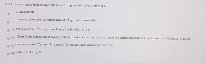 Solved Let L be a recognizable language. The membership | Chegg.com