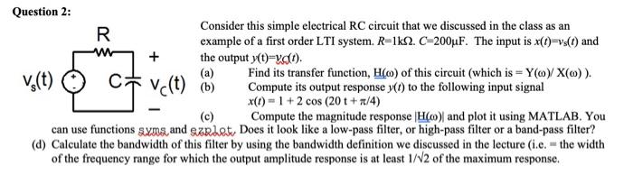 Solved Question 2: R Consider this simple electrical RC | Chegg.com