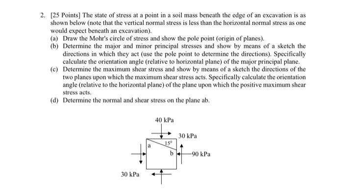 Solved 2. [25 Points] The state of stress at a point in a | Chegg.com