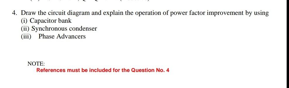 Solved 4. Draw the circuit diagram and explain the operation | Chegg.com