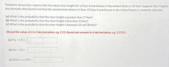 Solved Tompkins Associates reports that the mean clear | Chegg.com