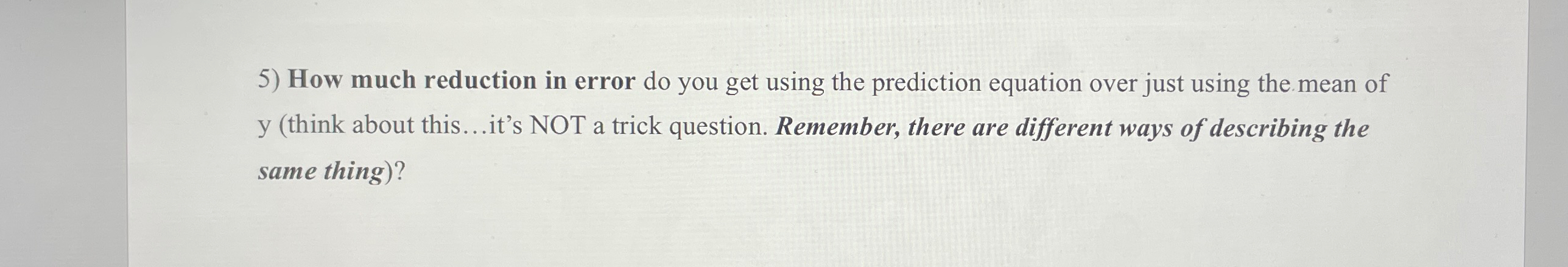 Solved How much reduction in error do you get using the | Chegg.com