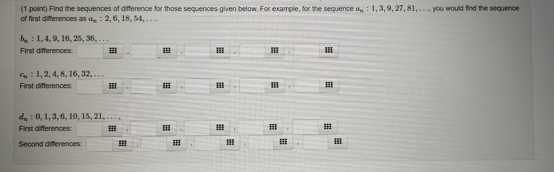 Solved (1 point) Find the sequences of difference for those | Chegg.com