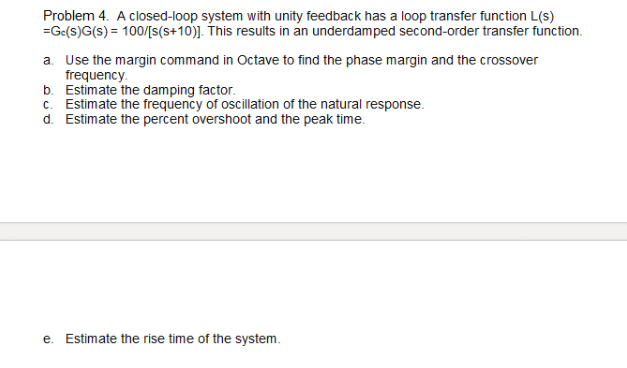 Problem 4. ﻿A closed-loop system with unity feedback | Chegg.com