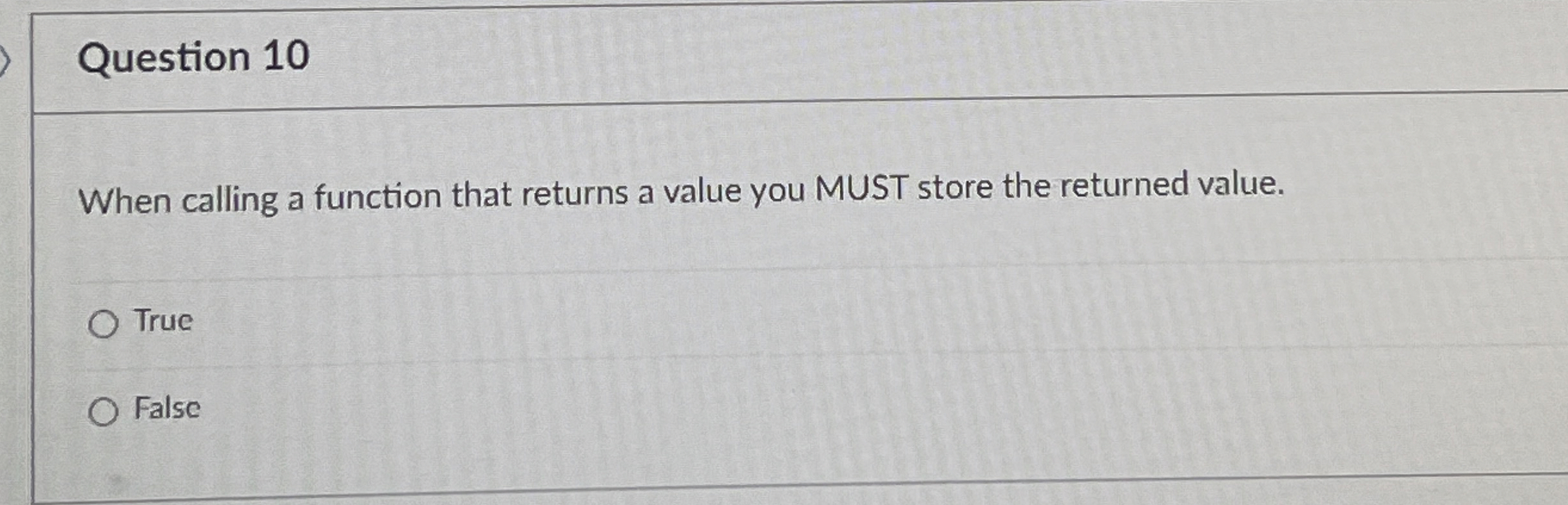 Solved Question 10When calling a function that returns a | Chegg.com