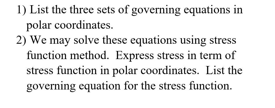 Solved 1) List the three sets of governing equations in | Chegg.com