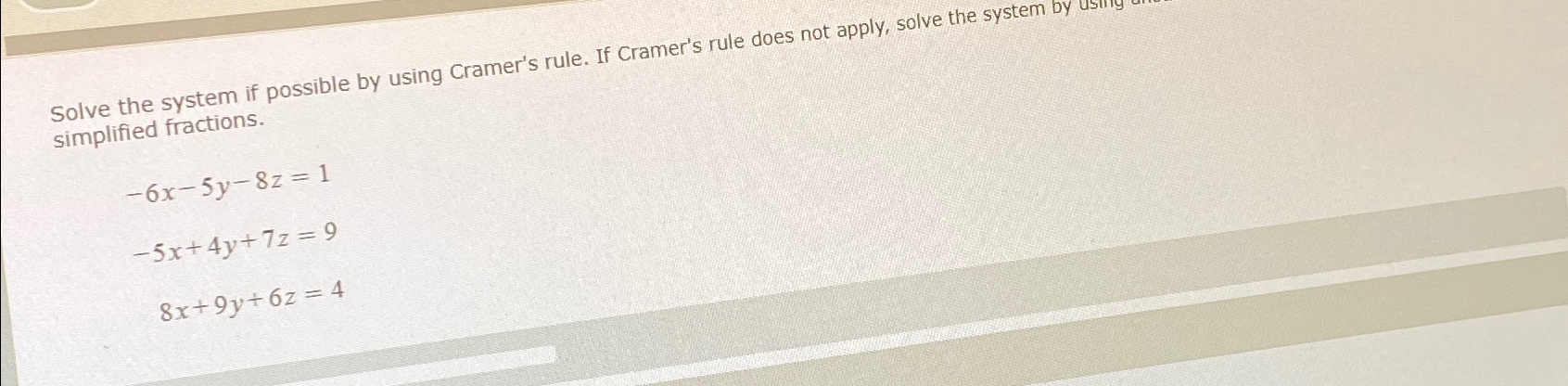 Solved Solve the system if possible by using Cramer's rule. | Chegg.com