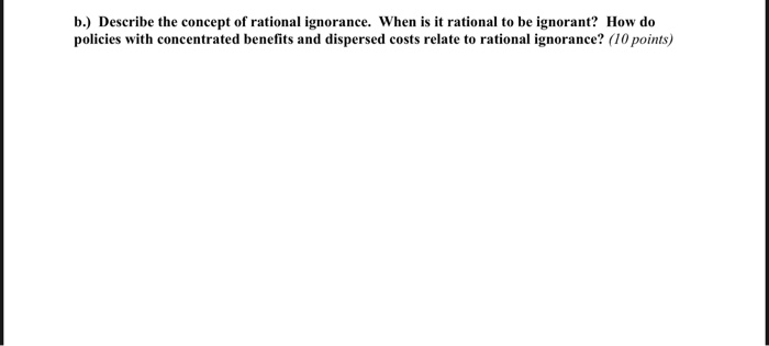 What Is Rational Ignorance What Does Rational Ignorance