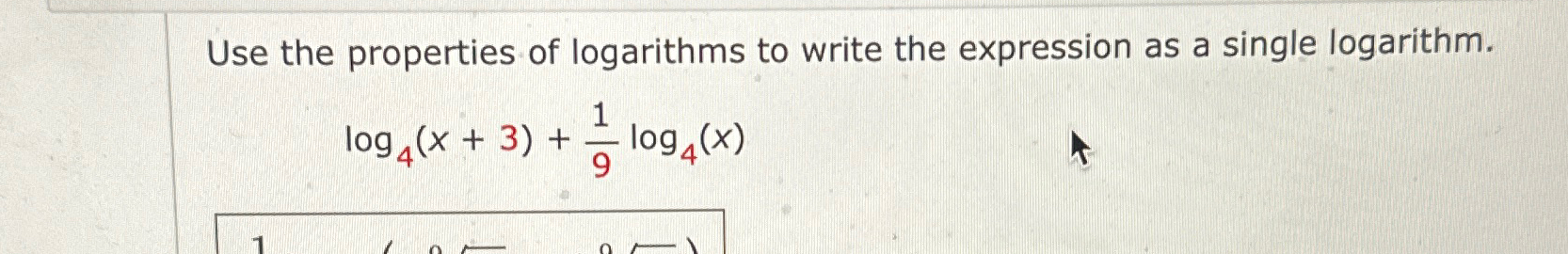 Solved Use the properties of logarithms to write the | Chegg.com