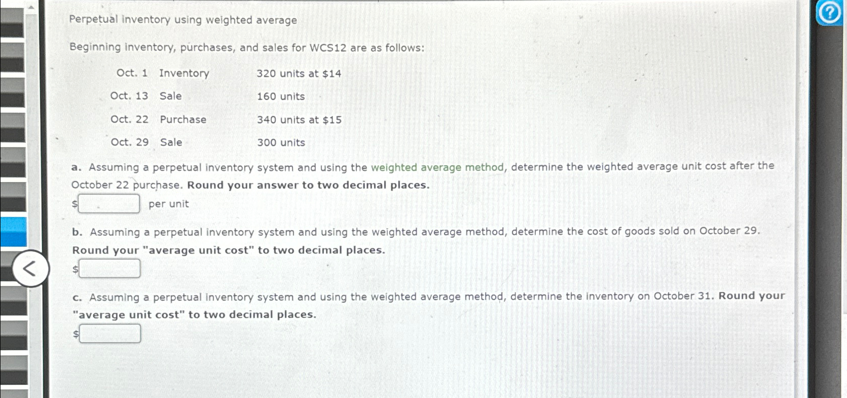 Solved Perpetual inventory using weighted averageBeginning | Chegg.com
