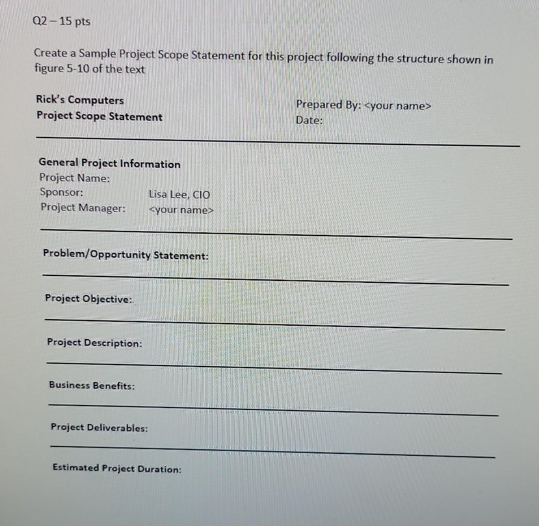 Solved Q2 - 15pts Create a Sample Project Scope Statement | Chegg.com
