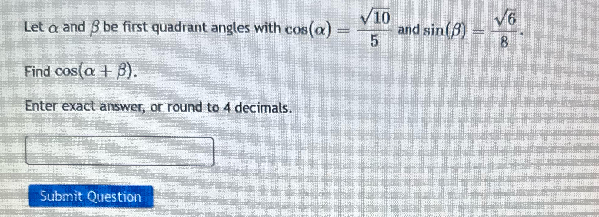 Solved Let α ﻿and β ﻿be first quadrant angles with | Chegg.com