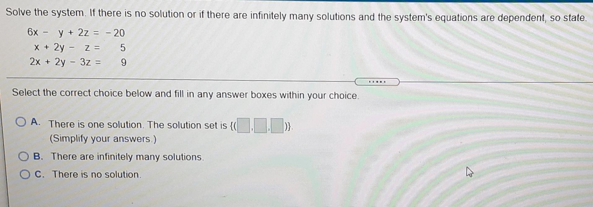 Solved Solve the system. If there is no solution or if there | Chegg.com