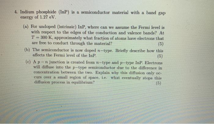Solved 4. Indium phosphide (InP) is a semiconductor material | Chegg.com